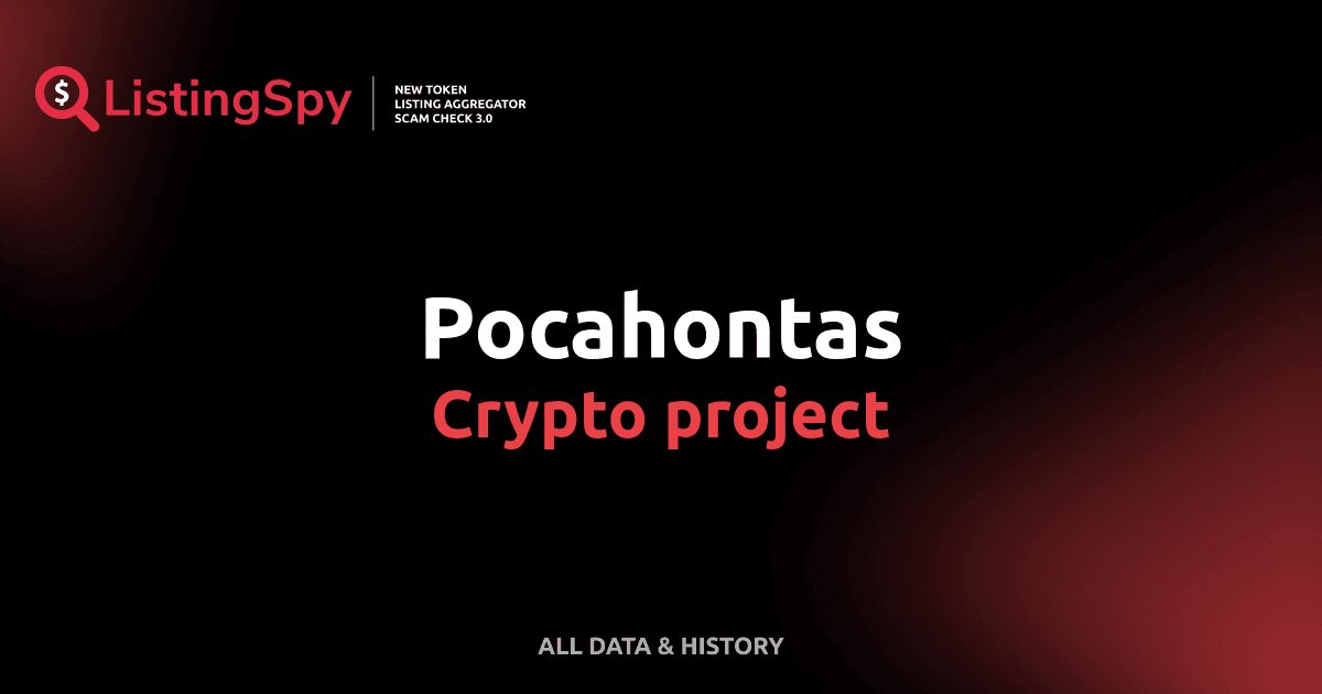 Pocahontas crypto project: Pocahontas token listings, events, analysis ...