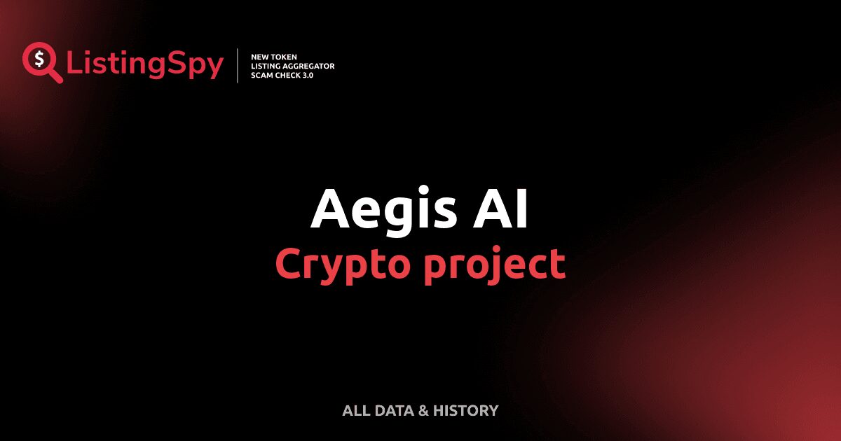 Aegis AI crypto project: AEGIS token listings, events, analysis | ListingSpy
