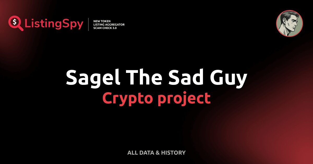 Sagel The Sad Guy crypto project: SAGEL token listings, events ...