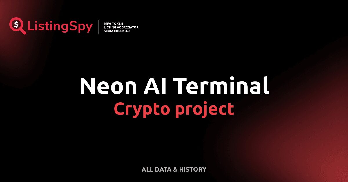 Neon AI Terminal crypto project: NEON token listings, events, analysis ...