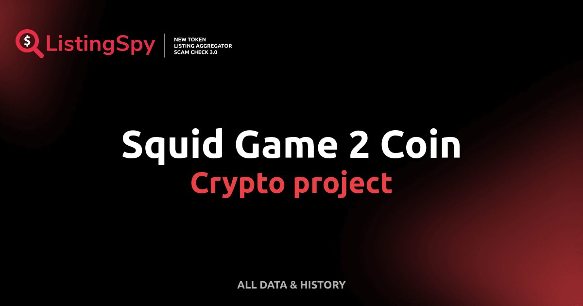 Squid Game 2 Coin crypto project: Rise token listings, events, analysis ...