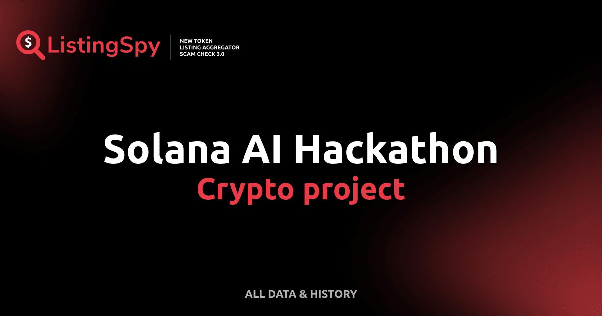 Solana AI Hackathon crypto project: AgentiPy token listings, events, analysis | ListingSpy