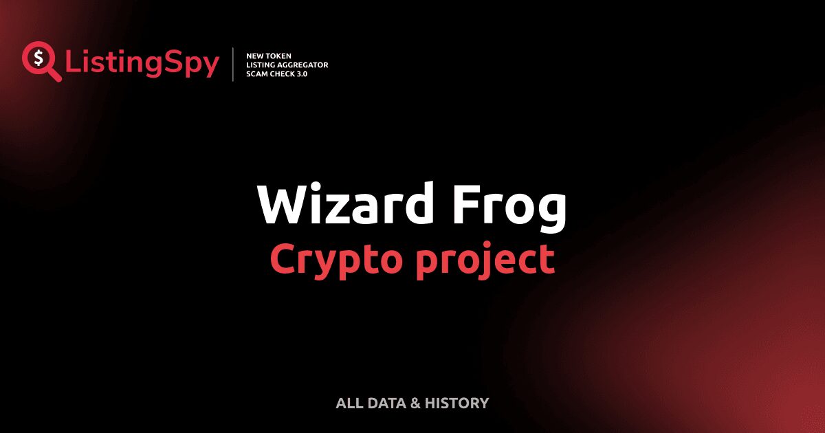 Wizard Frog crypto project: wfrog token listings, events, analysis ...