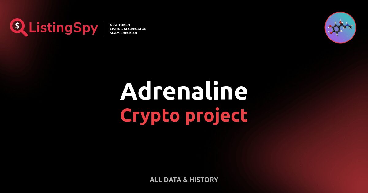 Adrenaline crypto project: ADRENALINE token listings, events, analysis ...