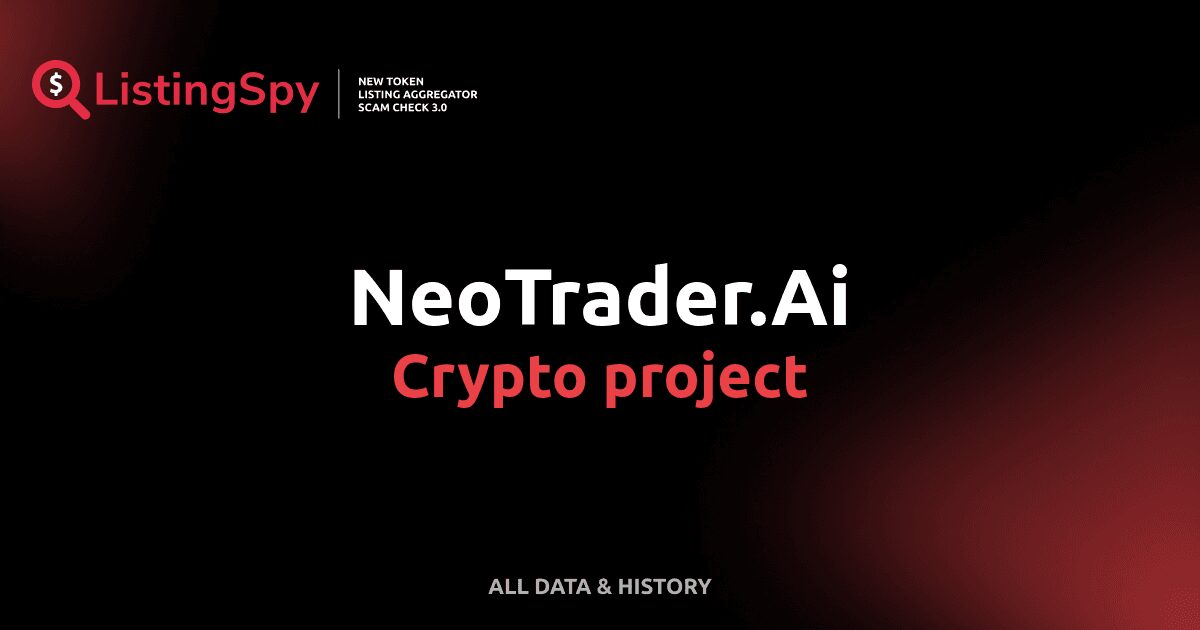 NeoTrader.Ai crypto project: NeoBot token listings, events, analysis ...