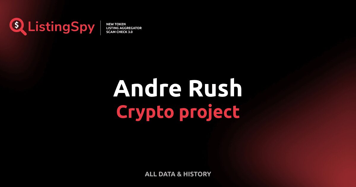 Andre Rush crypto project: Chef token listings, events, analysis ...
