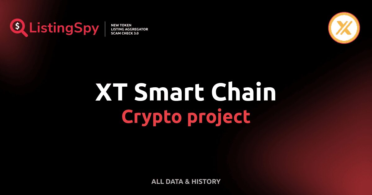 XT Smart Chain crypto project: XT token listings, events, analysis | ListingSpy