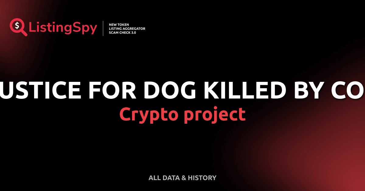 JUSTICE FOR DOG KILLED BY COP crypto project: MAXI token listings ...