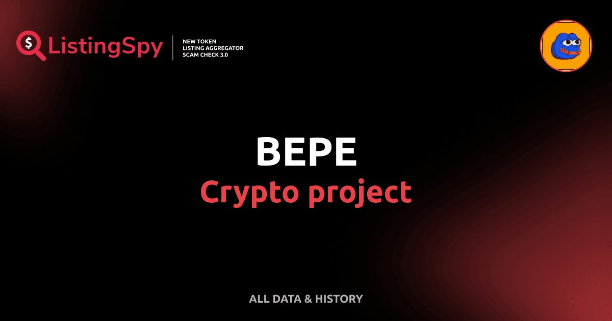 BEPE crypto project: BEPE token listings, events, analysis | ListingSpy