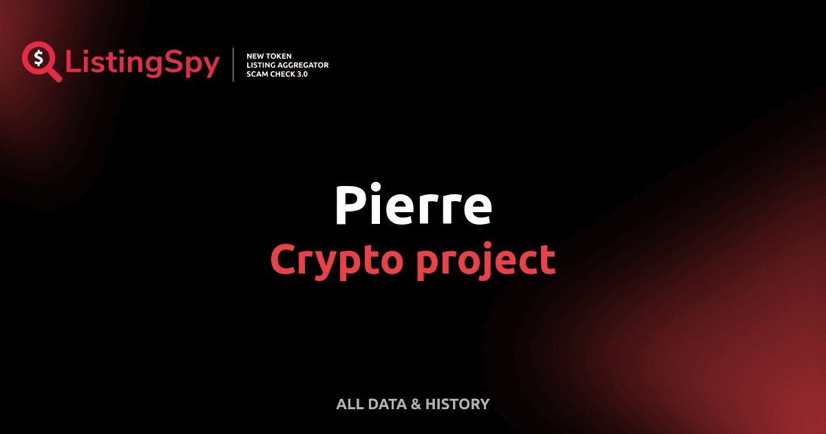 Pierre crypto project: Pierre token listings, events, analysis | ListingSpy