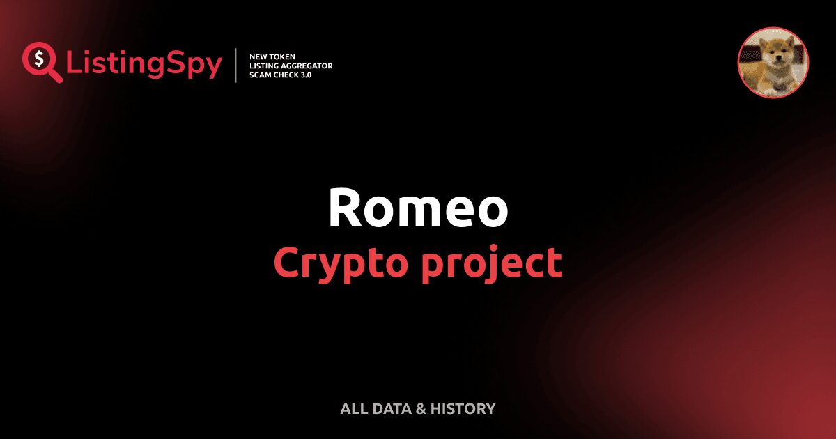Romeo crypto project: ROMEO token listings, events, analysis | ListingSpy