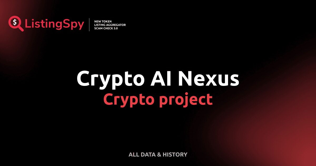 Crypto AI Nexus crypto project: CAIN token listings, events, analysis ...