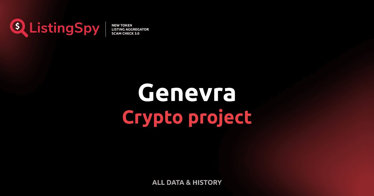 Genevra crypto project: GEN token listings, events, analysis | ListingSpy