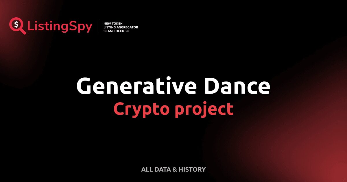 Generative Dance crypto project: DANCE token listings, events, analysis ...