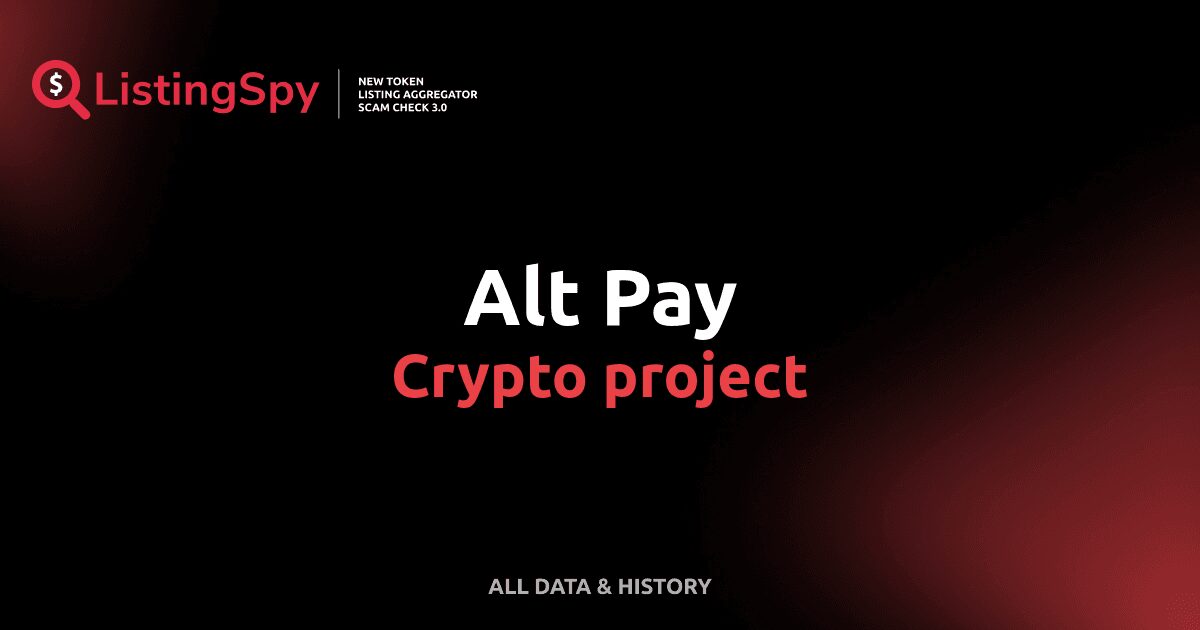 Alt Pay crypto project: ALT token listings, events, analysis | ListingSpy