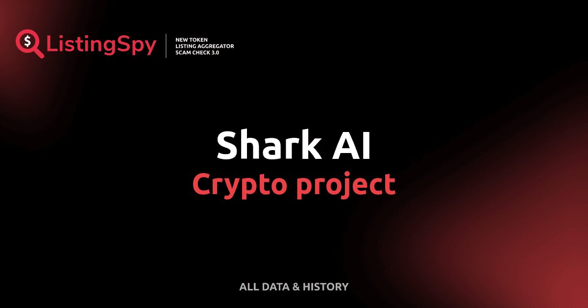 Shark AI crypto project: SHAI token listings, events, analysis | ListingSpy