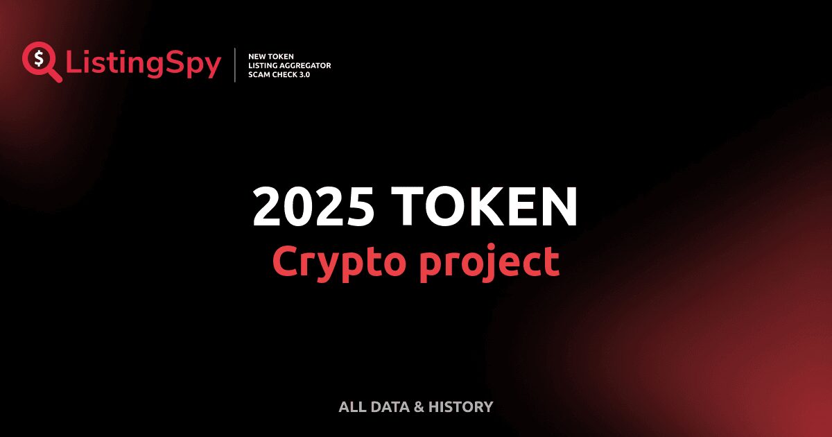 2025 TOKEN crypto project: 2025 token listings, events, analysis ...