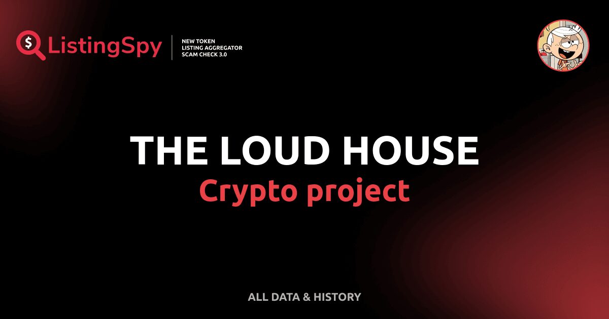 THE LOUD HOUSE crypto project: LOUD token listings, events, analysis ...