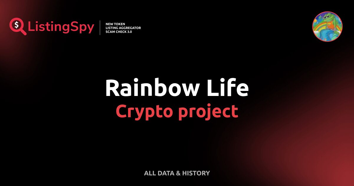 Rainbow Life crypto project: RAIN token listings, events, analysis ...