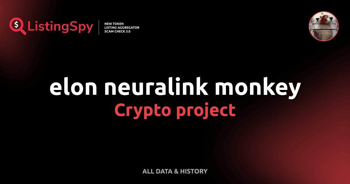 elon neuralink monkey crypto project: animal15 token listings, events ...