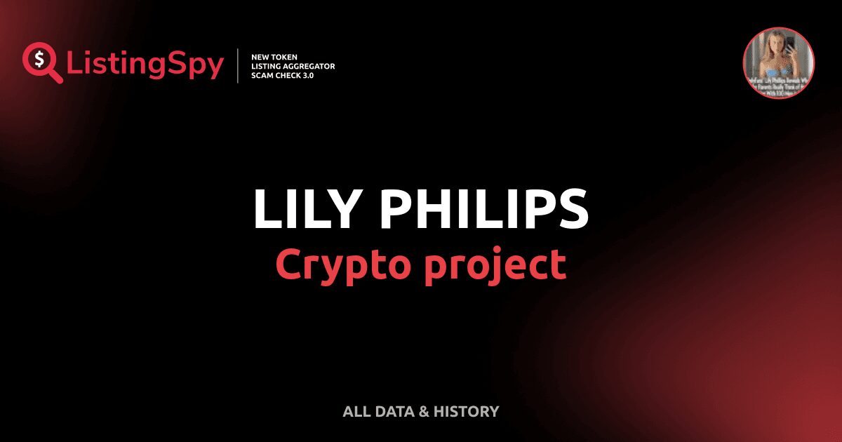 LILY PHILIPS crypto project: LILY token listings, events, analysis ...