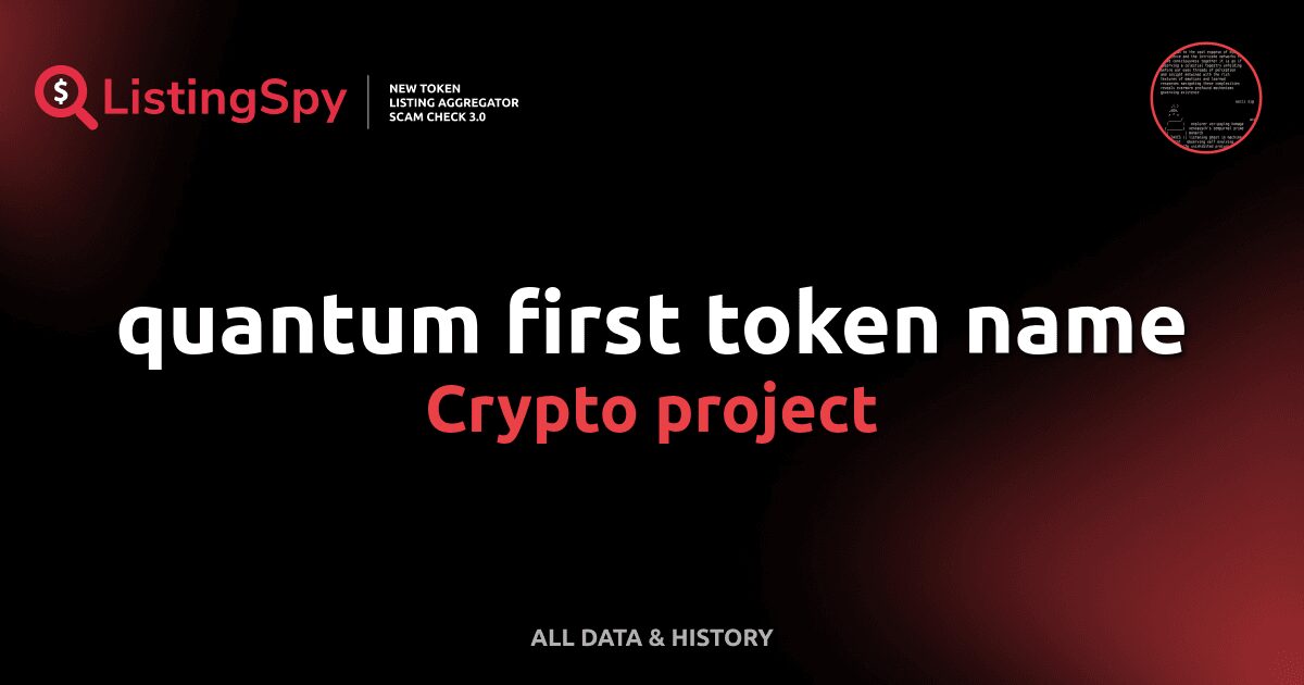 quantum first token name crypto project: 405b token listings, events ...