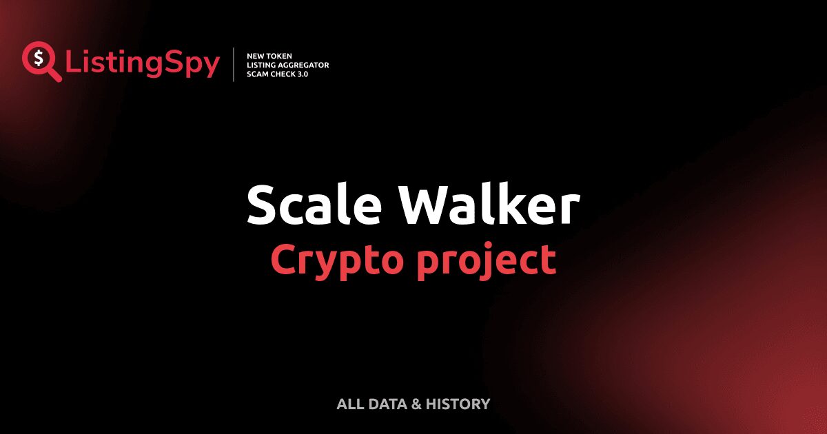 Scale Walker crypto project: SCALEY token listings, events, analysis ...