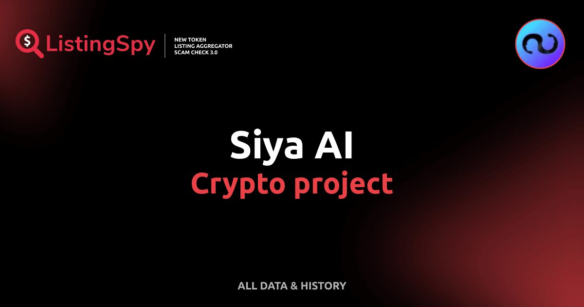 Siya AI crypto project: SIYA token listings, events, analysis | ListingSpy