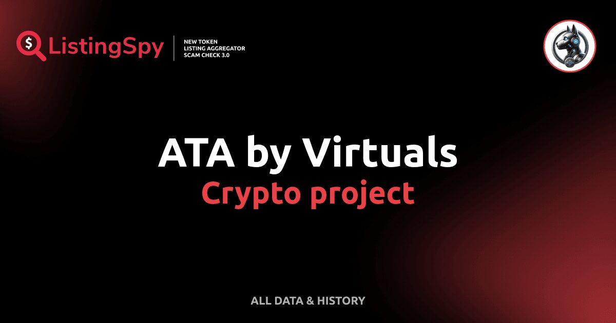 ATA by Virtuals crypto project: ATA token listings, events, analysis | ListingSpy