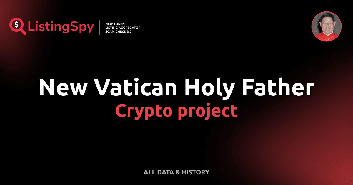 New Vatican Holy Father crypto project: LUIS token listings, events ...