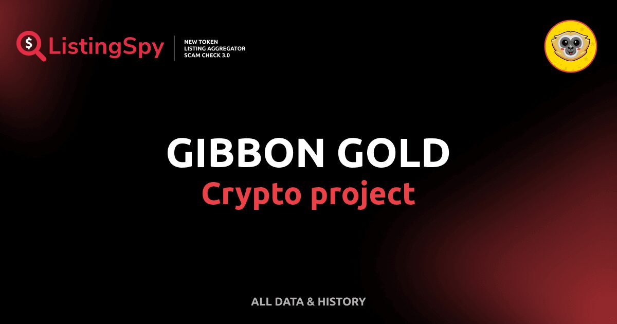 GIBBON GOLD crypto project: GIBB token listings, events, analysis | ListingSpy