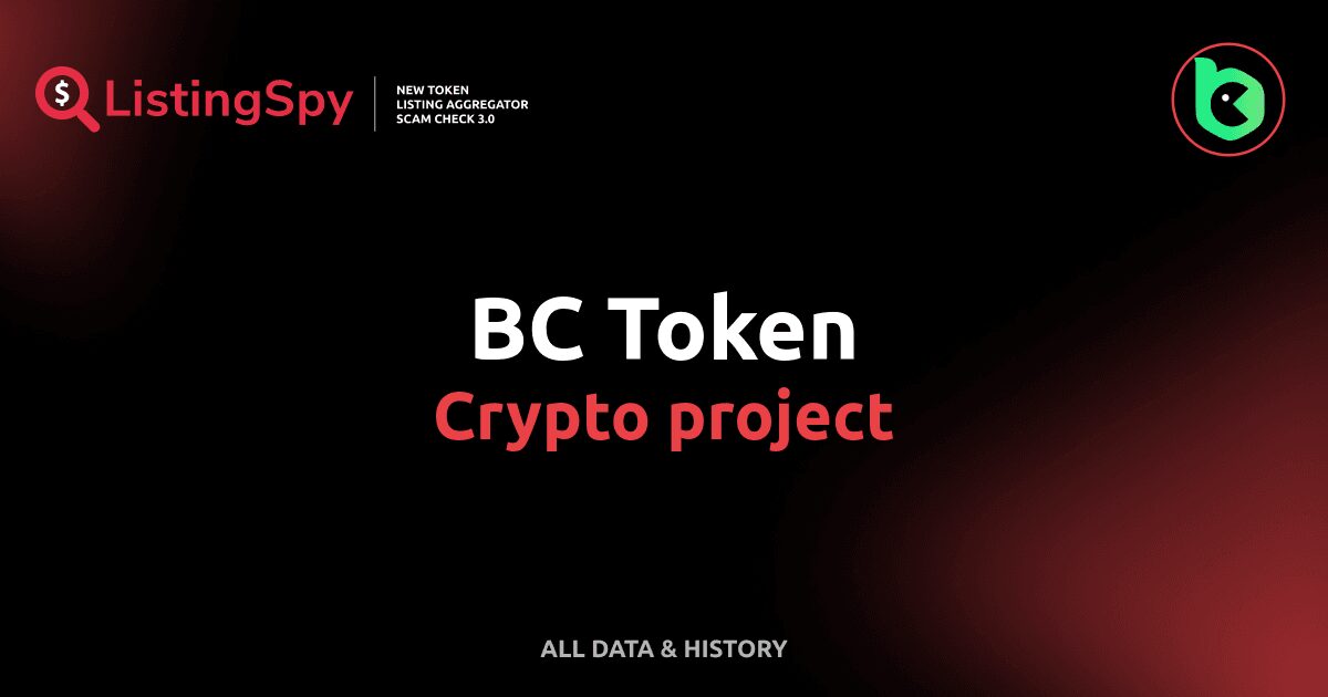 BC Token crypto project: BC token listings, events, analysis | ListingSpy