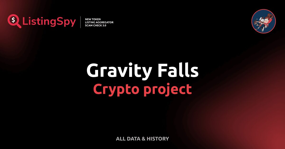 Gravity Falls crypto project: GRAVITY token listings, events, analysis | ListingSpy