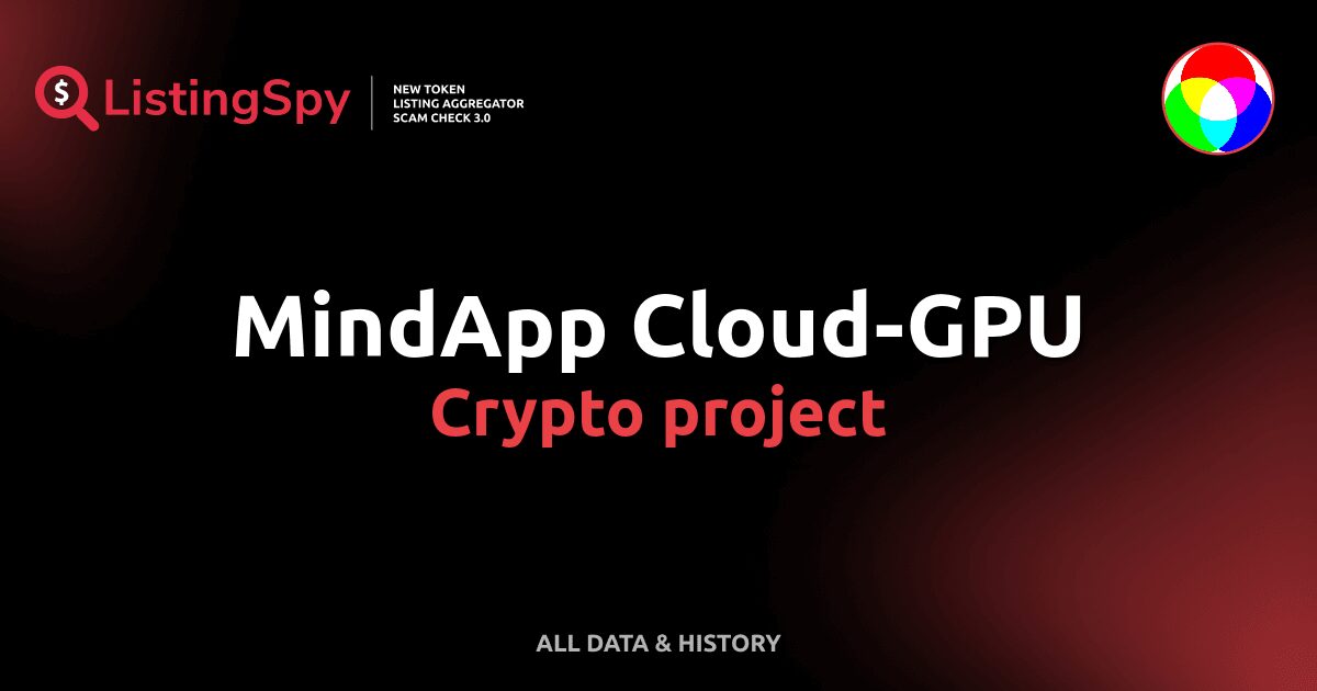 MindApp Cloud-GPU crypto project: MAGPU token listings, events ...