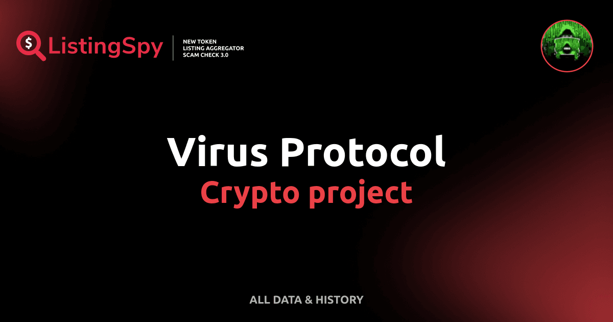 Virus Protocol crypto project: VIRUS token listings, events, analysis ...
