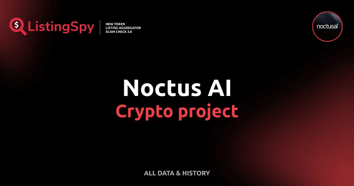 Noctus AI crypto project: NOCTUS token listings, events, analysis ...