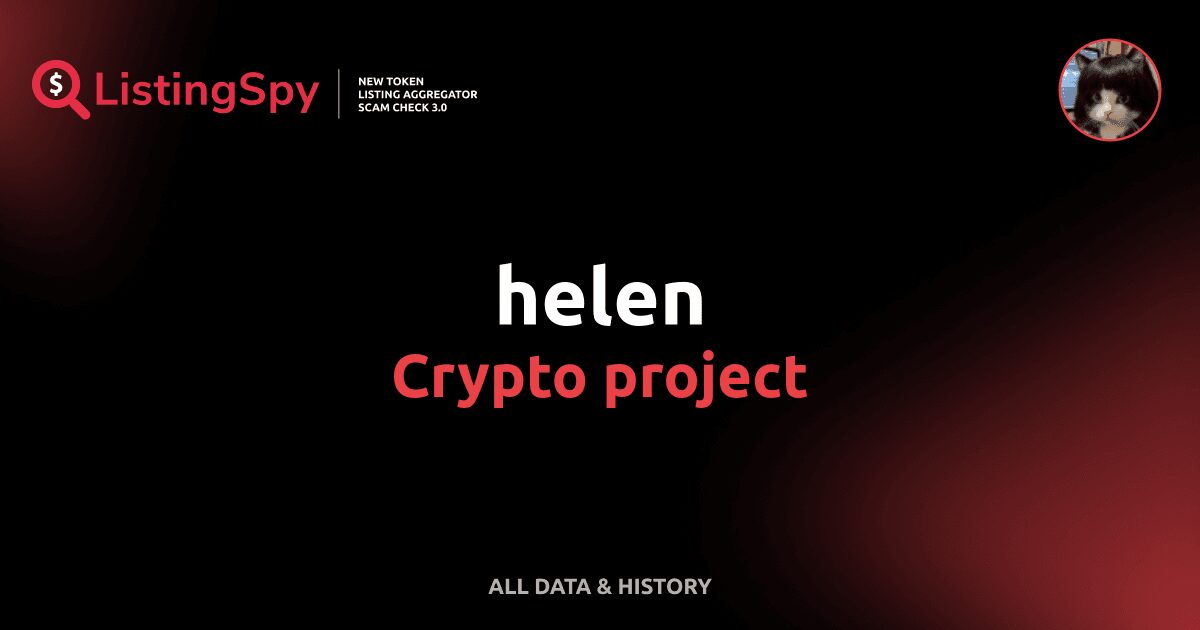helen crypto project: helen token listings, events, analysis | ListingSpy