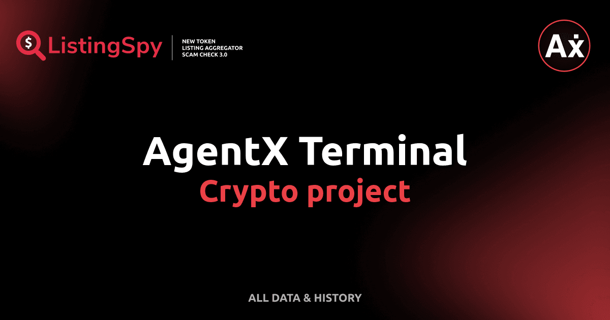AgentX Terminal crypto project: AGENTX token listings, events, analysis | ListingSpy