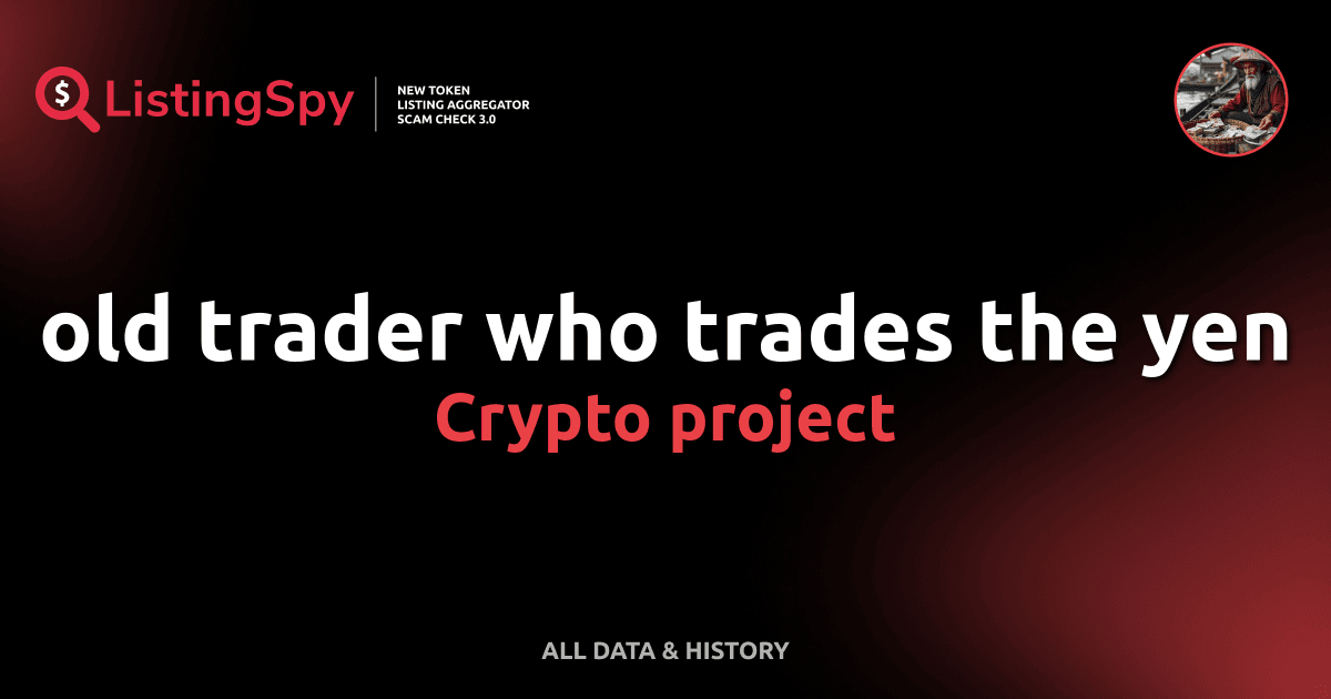 old trader who trades the yen crypto project: OLDTRDR token listings ...