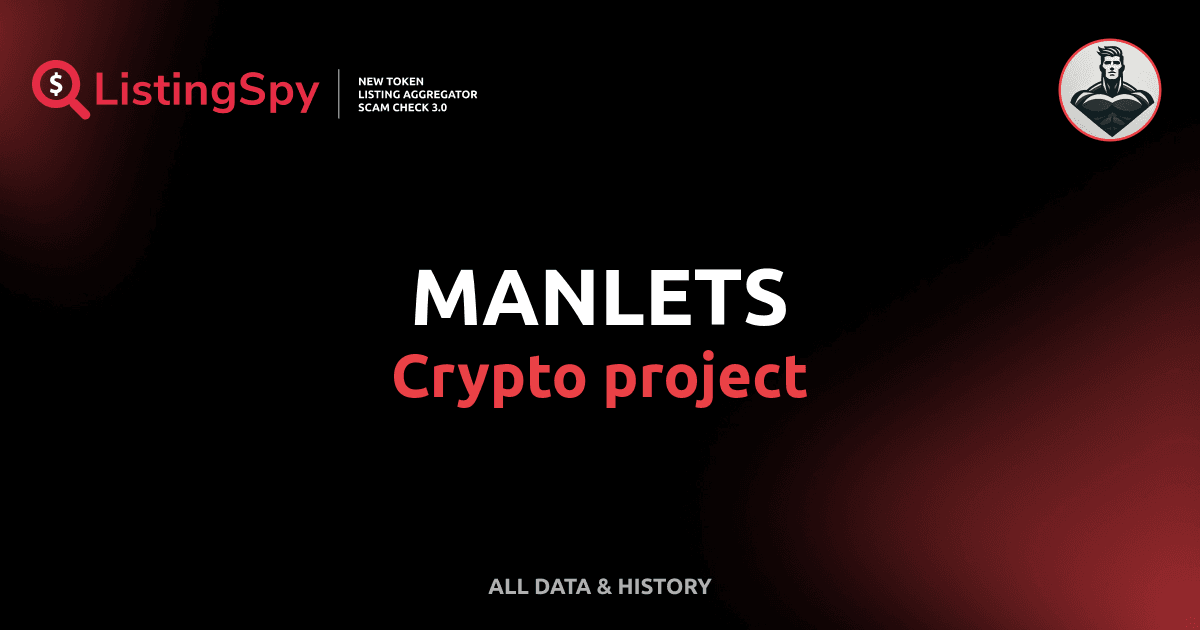 MANLETS crypto project: $MANLETS token listings, events, analysis | ListingSpy