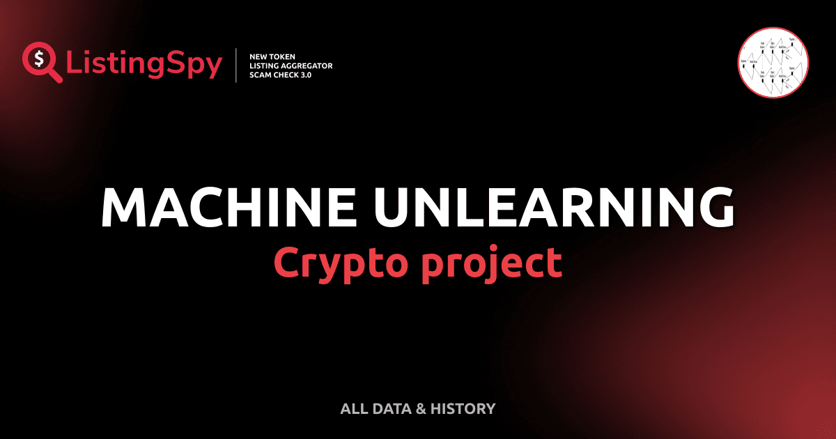 MACHINE UNLEARNING crypto project: MAU token listings, events, analysis ...