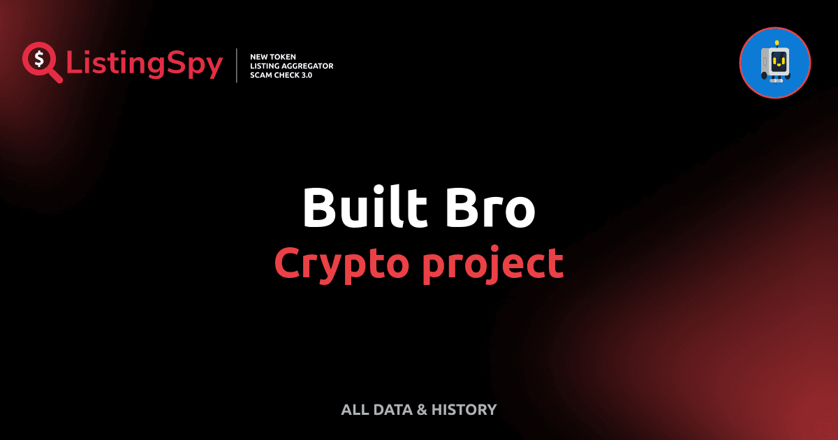 Built Bro crypto project: BRO token listings, events, analysis | ListingSpy