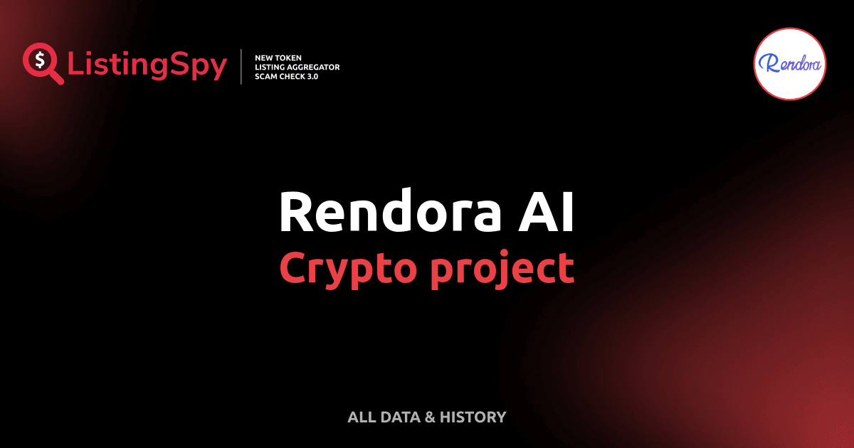 Rendora AI crypto project: RENDORA token listings, events, analysis ...