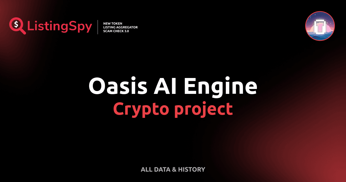 Oasis AI Engine crypto project: OASIS token listings, events, analysis ...