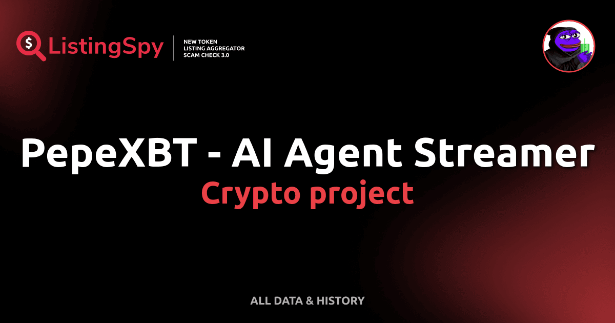 PepeXBT - AI Agent Streamer crypto project: PEPEXBT token listings ...
