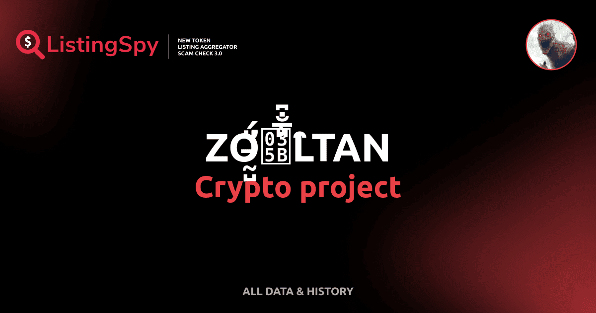 ZƠ̵̰̺̈́͛͗̑̎̅̐͆LTAN crypto project: ZOLTAN token listings, events ...