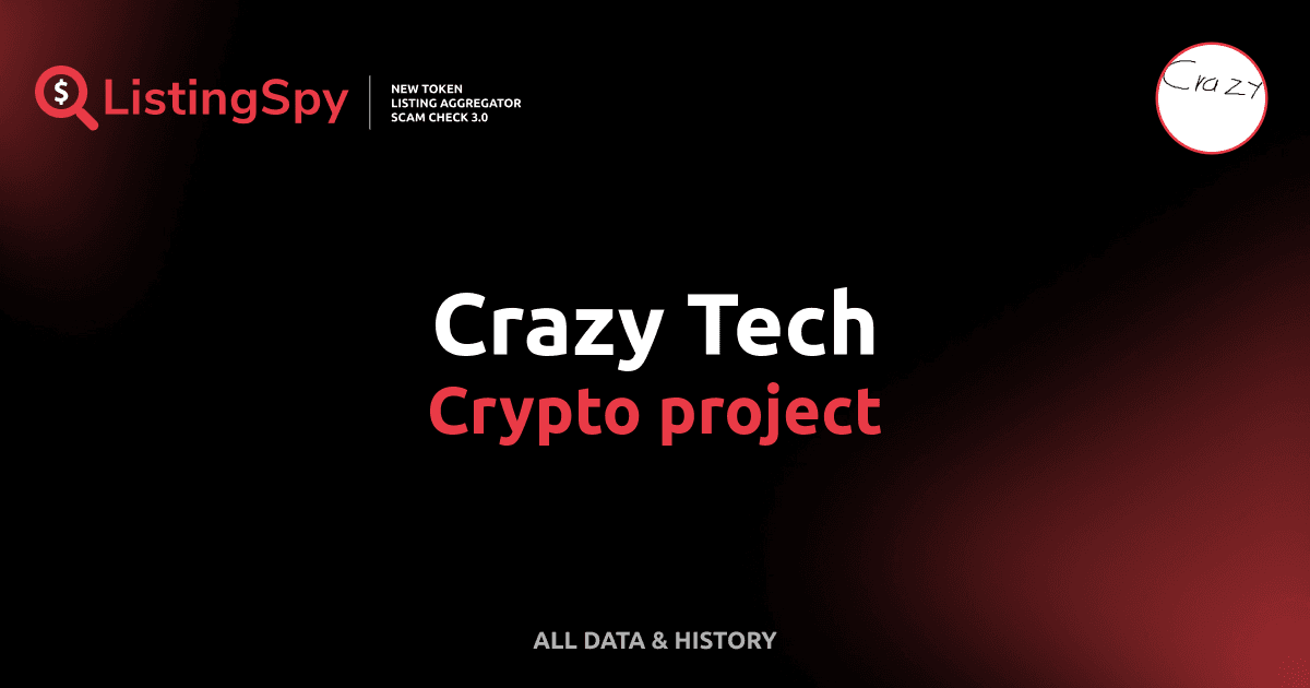 Crazy Tech crypto project: CRAZY token listings, events, analysis ...