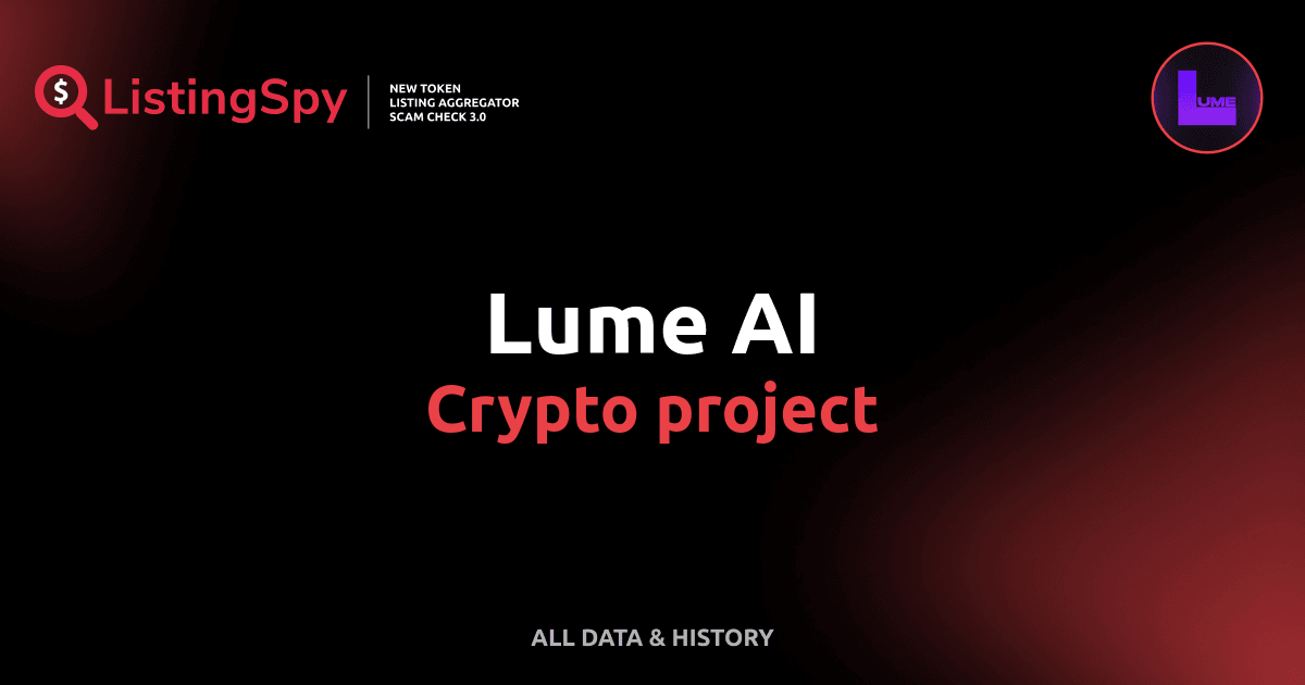 Lume AI crypto project: Lume token listings, events, analysis | ListingSpy