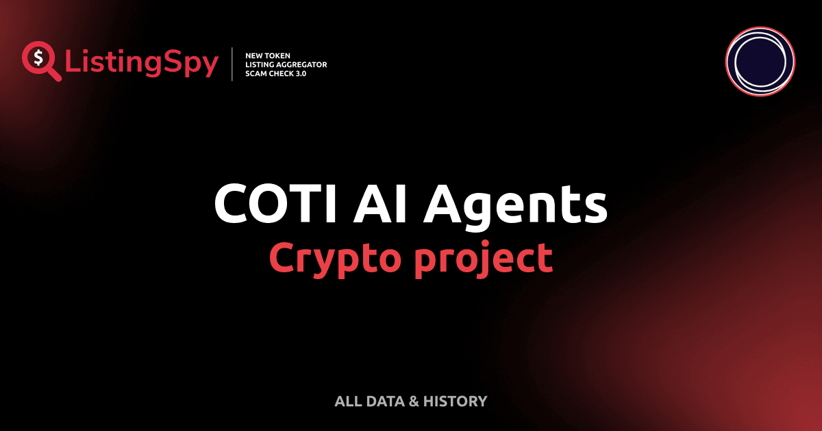 COTI AI Agents crypto project: COAI token listings, events, analysis | ListingSpy
