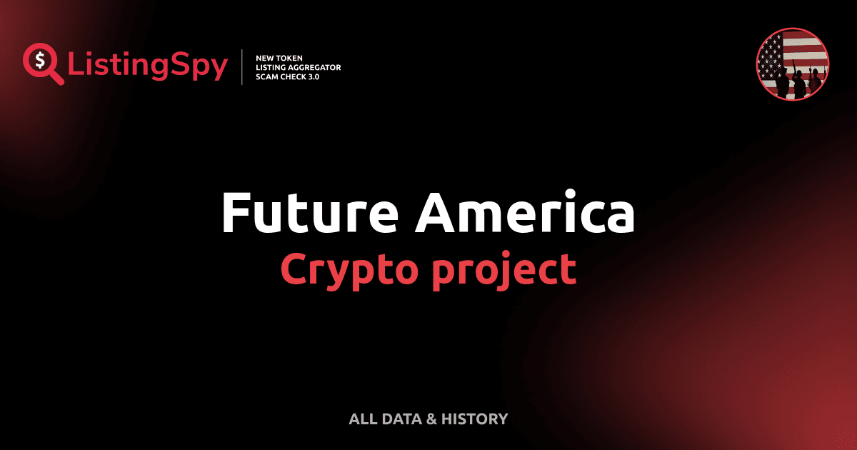 Future America crypto project: America token listings, events, analysis ...